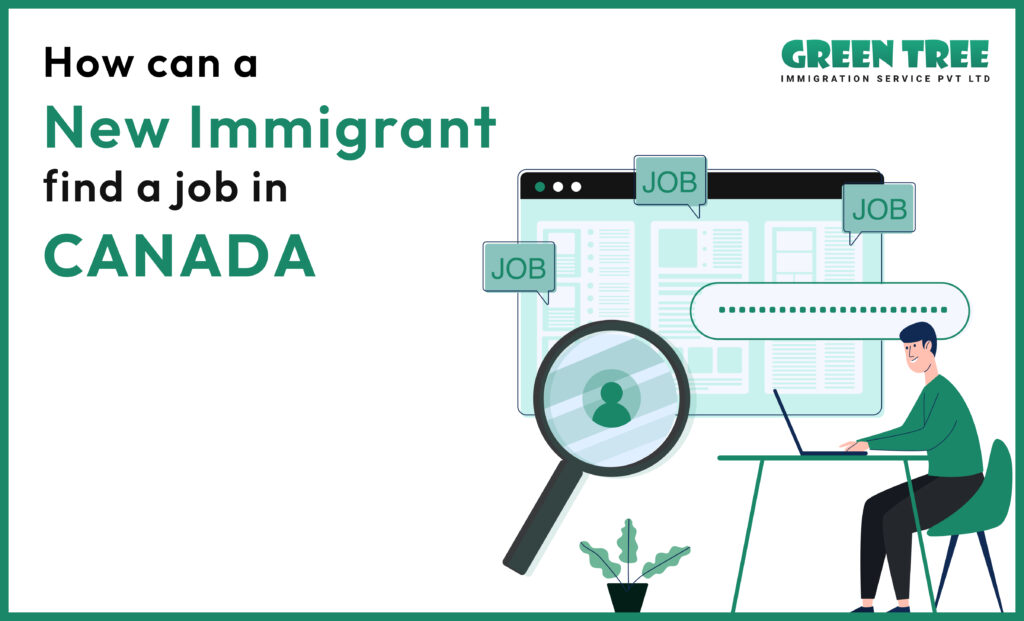 How can a new immigrant find a job in Canada?